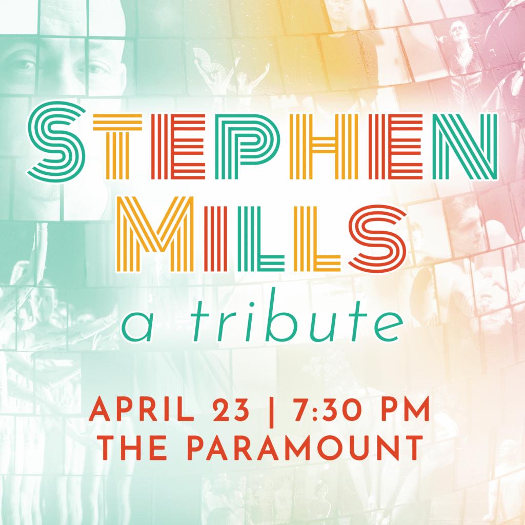 Stephen Mills Tribute Night at Austin’s Paramount Theatre - Ballet Austin
